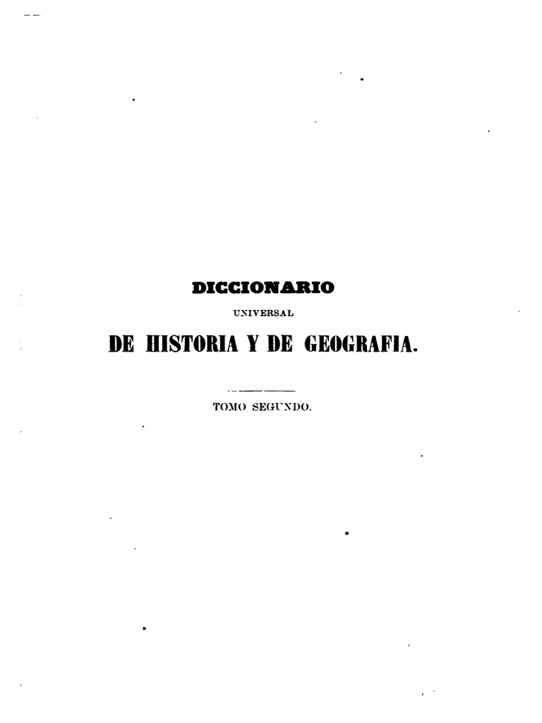 Diccionario Universal de Historia y Geografía - Tomo II | PDF