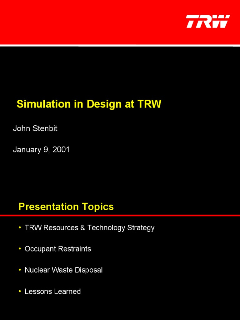 Simulation in Design at TRW: John Stenbit January 9, 2001 | PDF
