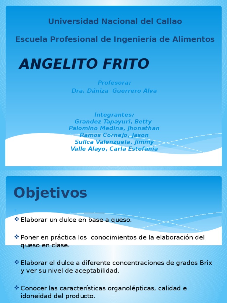 Elaboración y caracterización del dulce Angelito Frito a base de queso ...