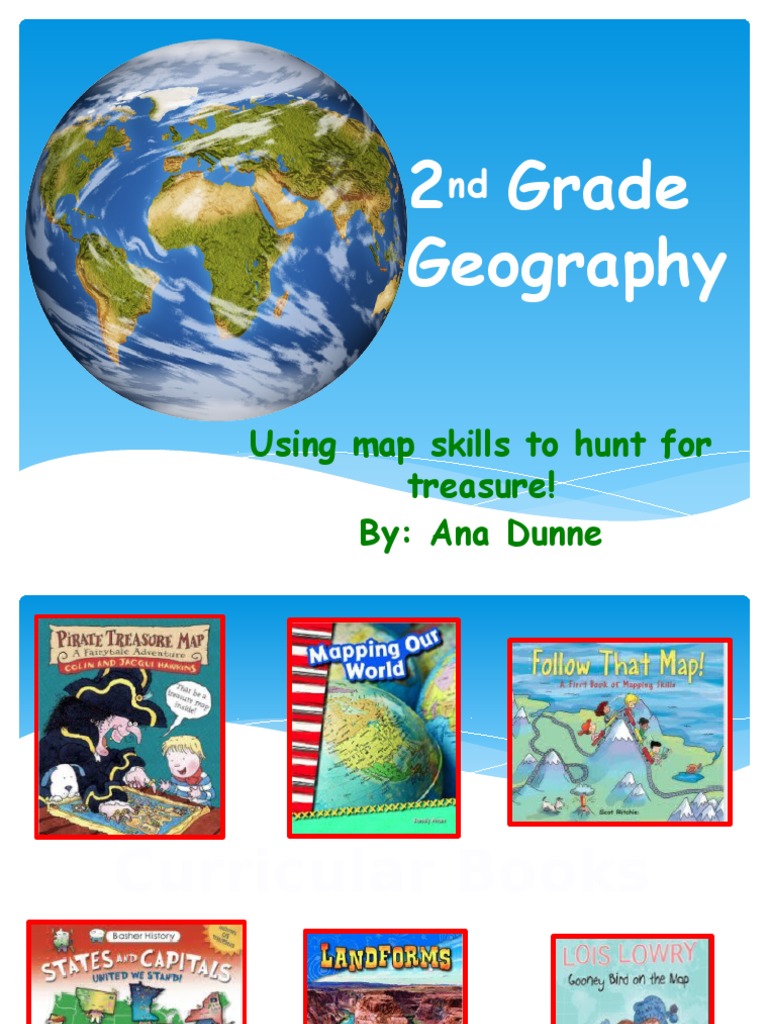 2 Grade Geography: Using Map Skills To Hunt For Treasure! By: Ana Dunne ...
