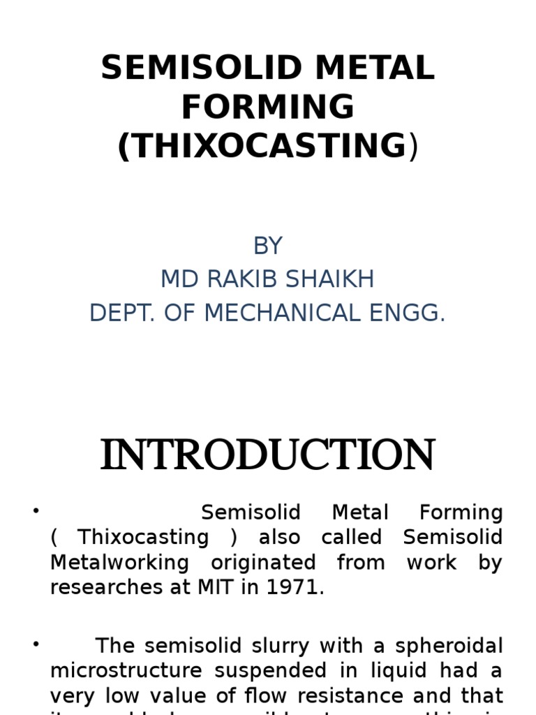 An Overview of Semisolid Metal Forming (Thixocasting) Through Process ...