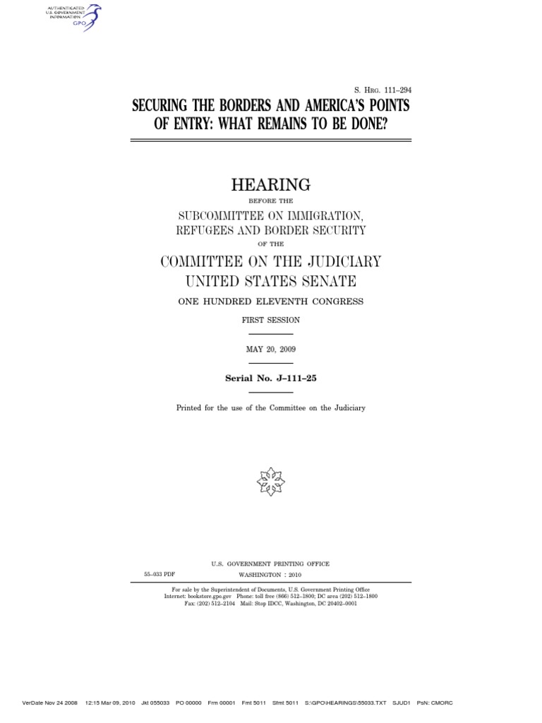 Senate Hearing, 111TH Congress - Securing The Borders and America's ...
