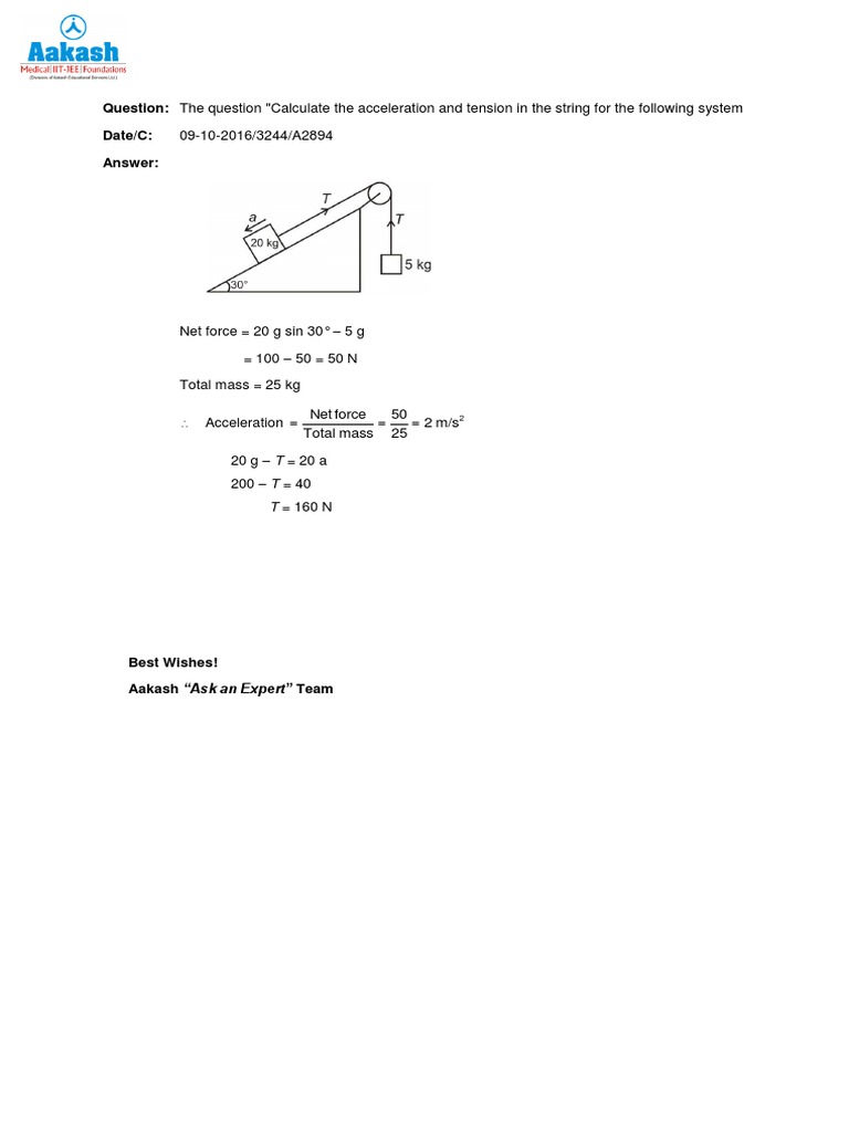 Question: The Question "Calculate The Acceleration and Tension in The ...