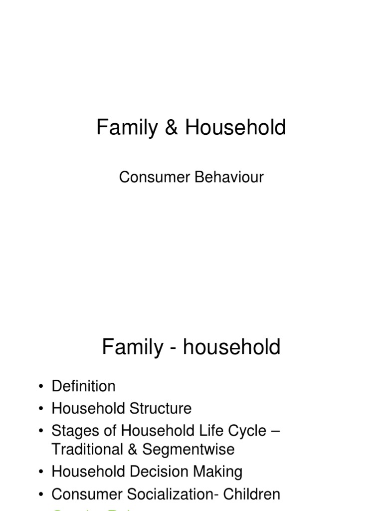 Family & Household: Consumer Behaviour | PDF | Socialization | Attitude ...