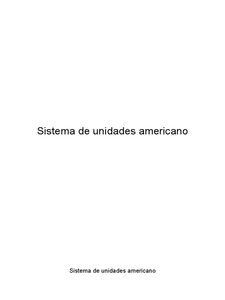 Sistema Americano de Unidades de Medida | PDF | Notación | Cantidad