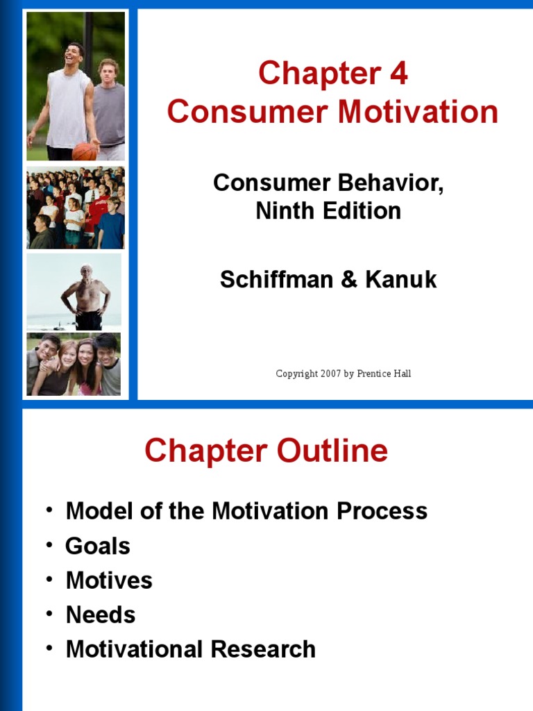 Consumer Motivation: Consumer Behavior, Ninth Edition Schiffman & Kanuk ...