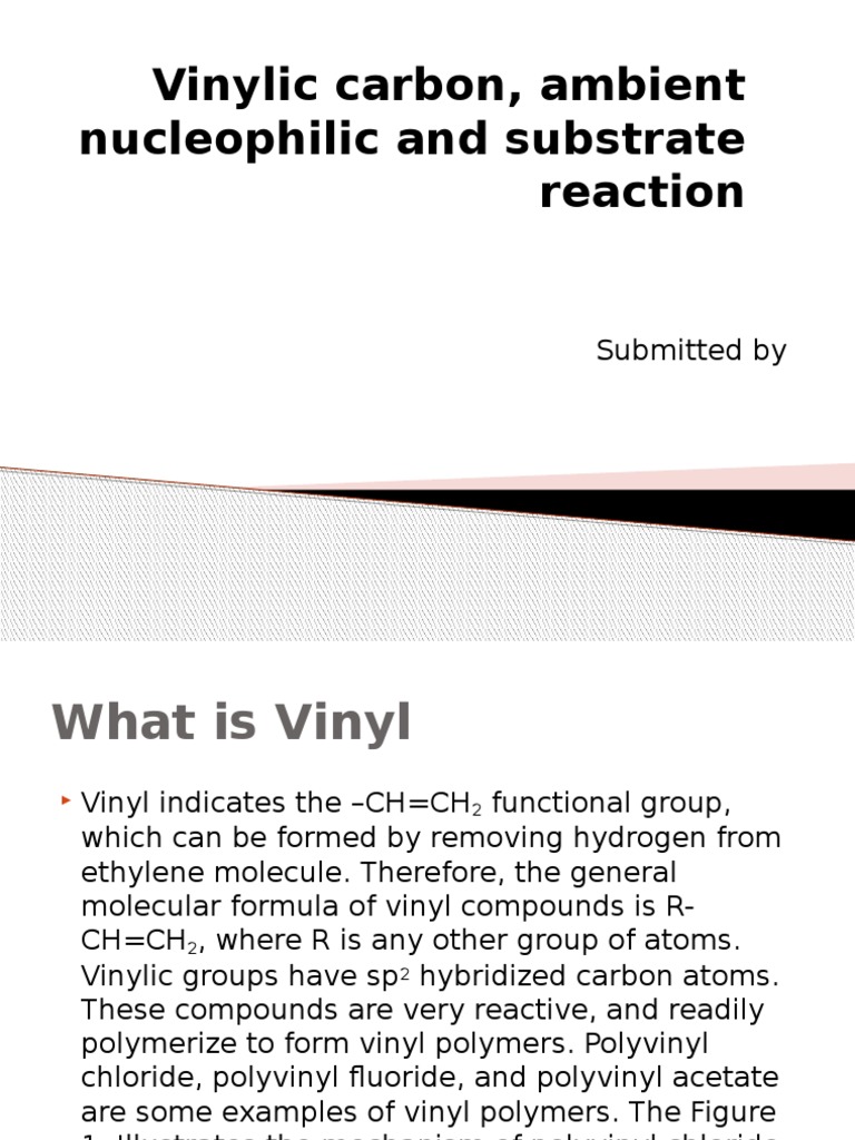 Vinylic Carbon, Ambient Nucleophilic and Substrate Reaction | Enzyme ...