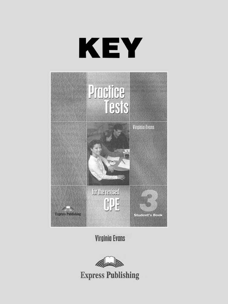 Practice Test For The Revised CPE 3 Key | PDF