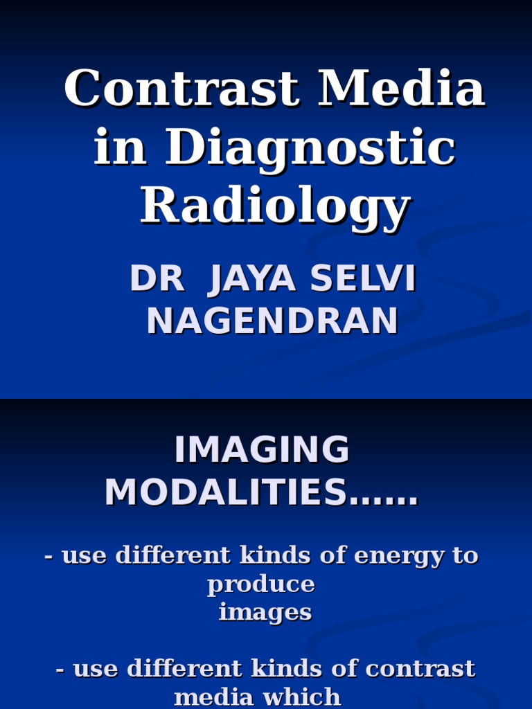 Types and Uses of Radiology Contrast Media | PDF | Renal Function ...