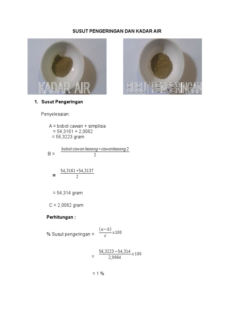 Susut Pengeringan Dan Kadar Air: Penyelesaian: A Bobot Cawan ...