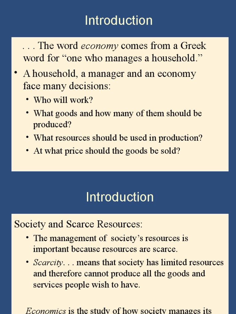 The Word Economy Comes From A Greek Word For "One Who Manages A ...