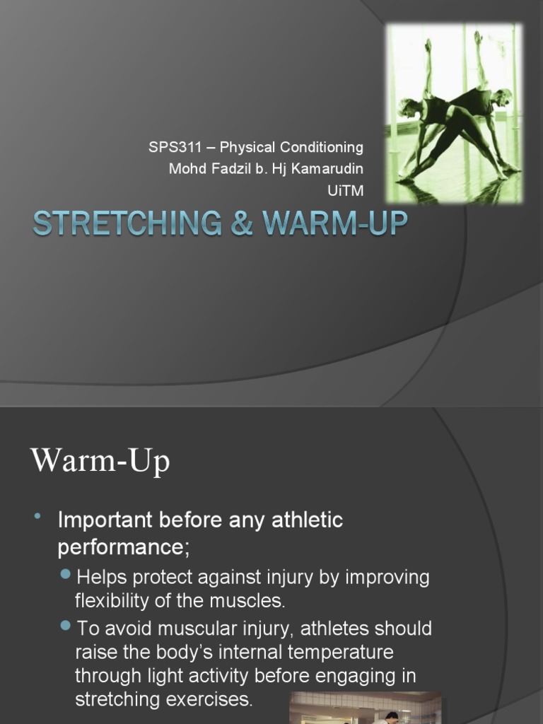 Stretching and Warm-Up | PDF | Muscle | Flexibility (Anatomy)