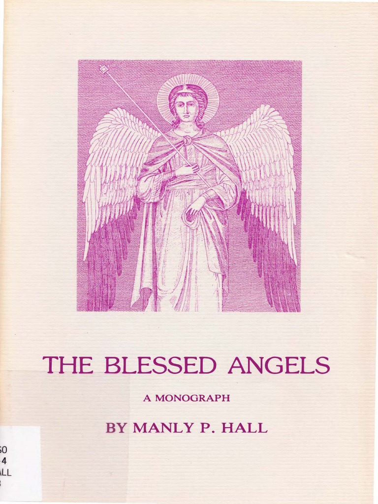 The Blessed Angles, The Reality of Things Unseen - Manly Palmer Hall ...