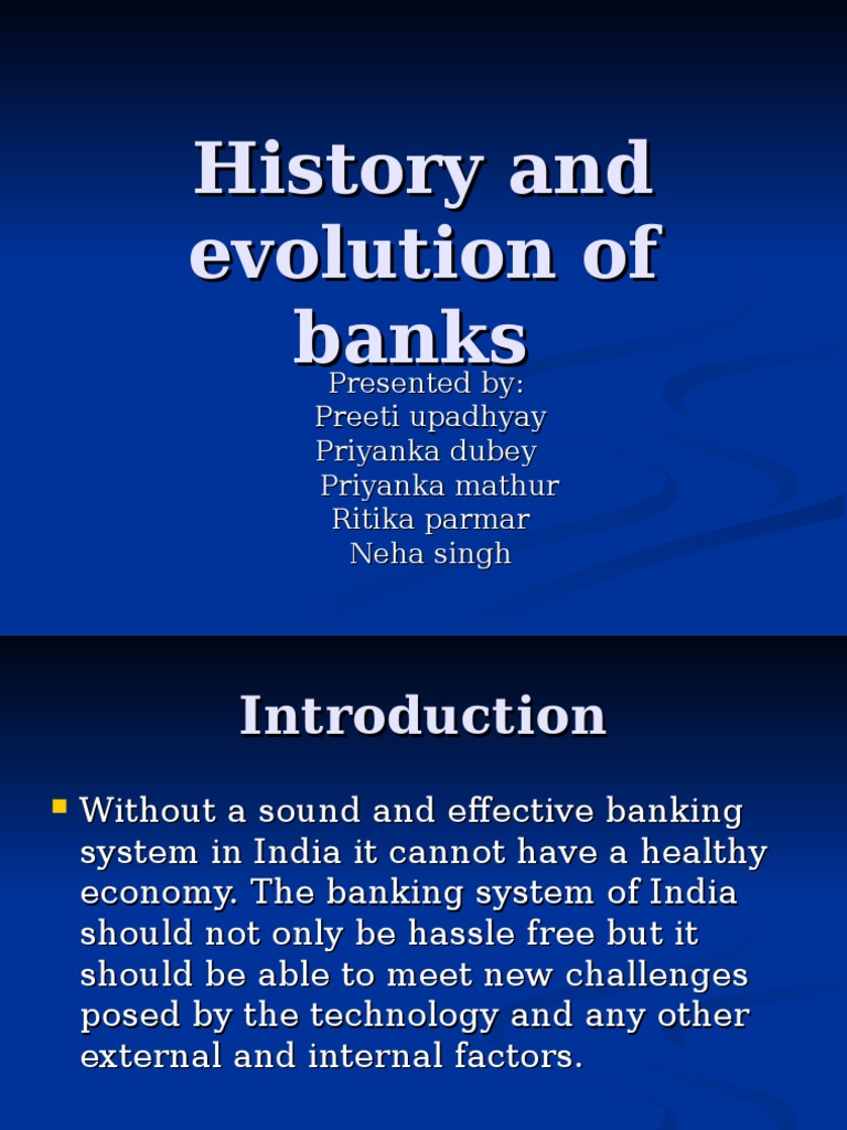 History and Evolution of Banks Ppt | Banks | Reserve Bank Of India