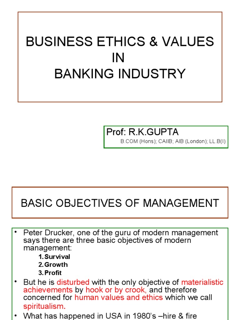 Business Ethics and Values in Banking Industry