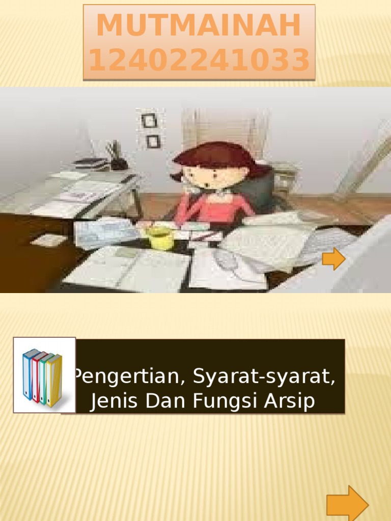 Pengertian, Syarat, Jenis, Dan Fungsi Arsip | PDF
