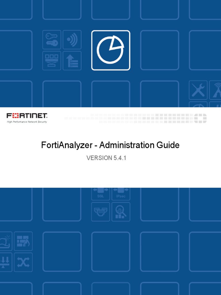 FortiAnalyzer 5.4.1 Administration Guide | Ip Address | Port (Computer ...