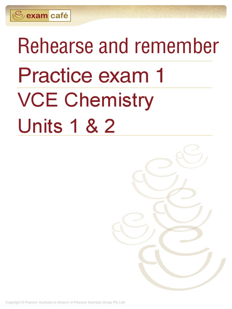 Practice Exam 1 Rehearse and Remember: VCE Chemistry Units 1 & 2 | PDF ...