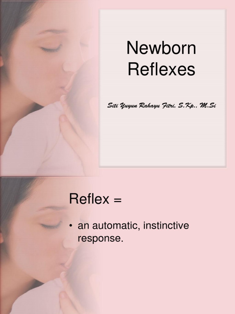 Newborn Reflexes | PDF | Reflexes | Infants