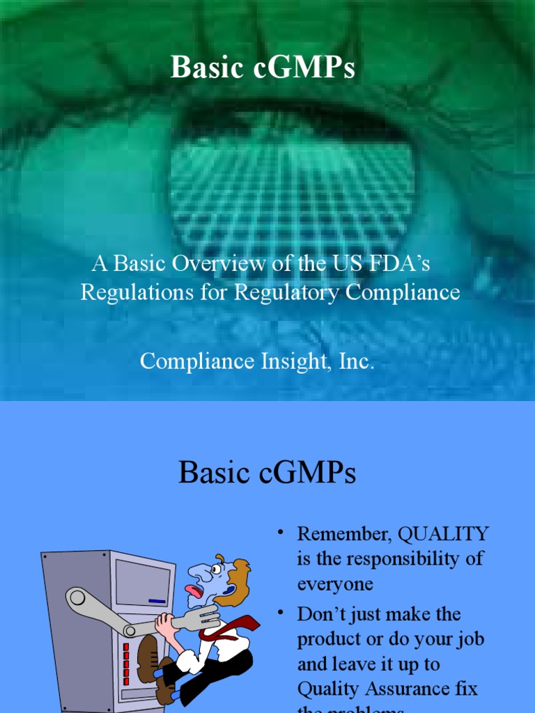 Basic CGMPS: A Basic Overview of The Us Fda'S Regulations For ...