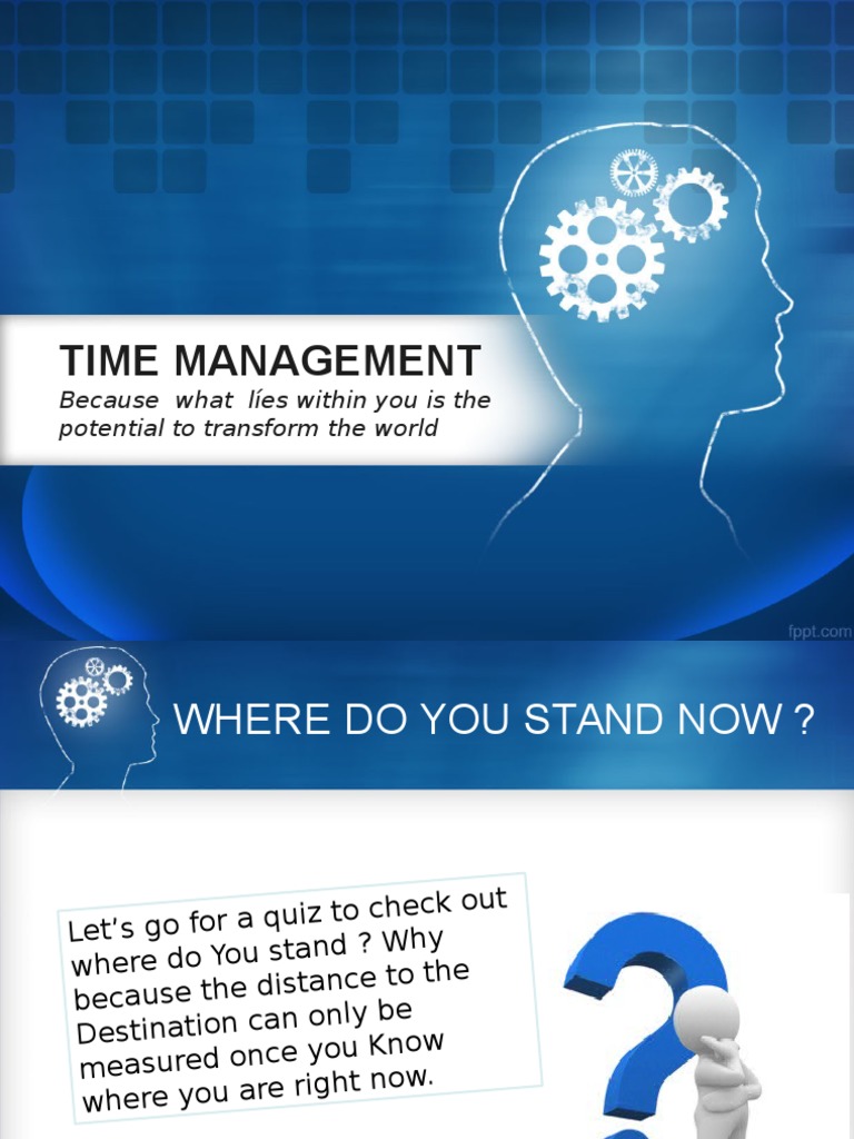 Time Management: Because What Líes Within You Is The Potential To Transform The World | PDF ...