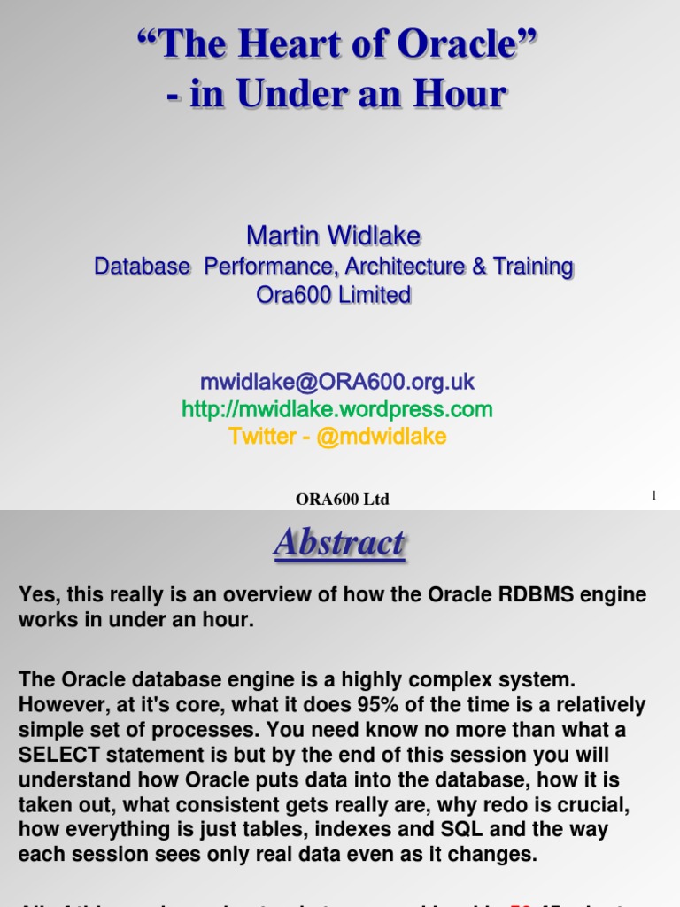 The Heart of Oracle How The Core Architecture Works Martin Widlake PDF | PDF | Oracle Database ...