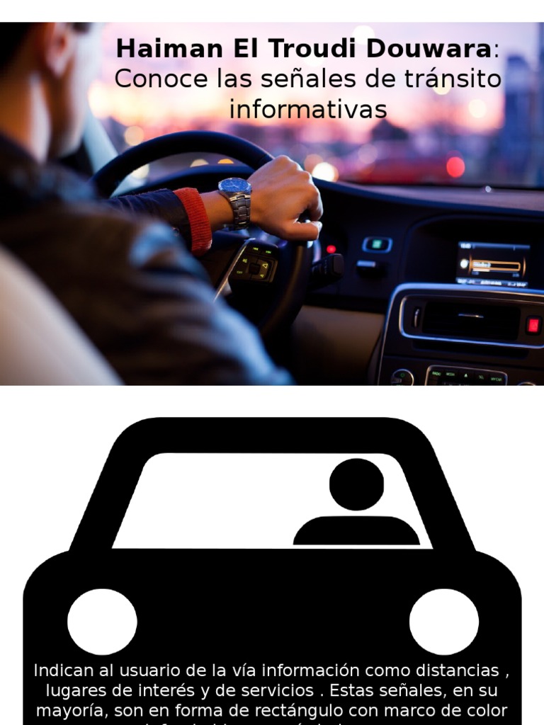Haiman El Troudi Douwara: Conoce Las Señales de Tránsito Informativas | PDF