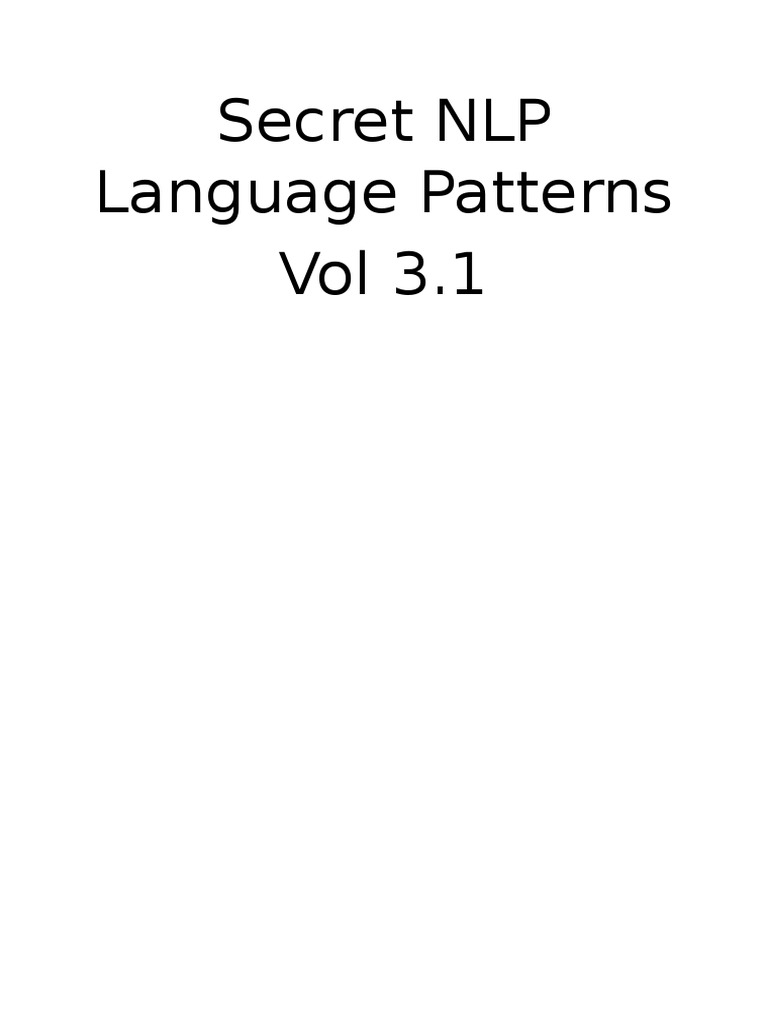 Secret NLP Language Patterns 3.1 | PDF | Cognitive Science | Cognition