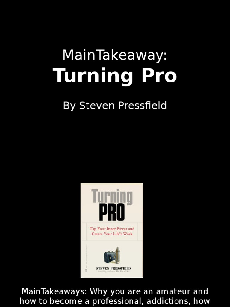 Turning Pro - Stephen Pressfield | PDF