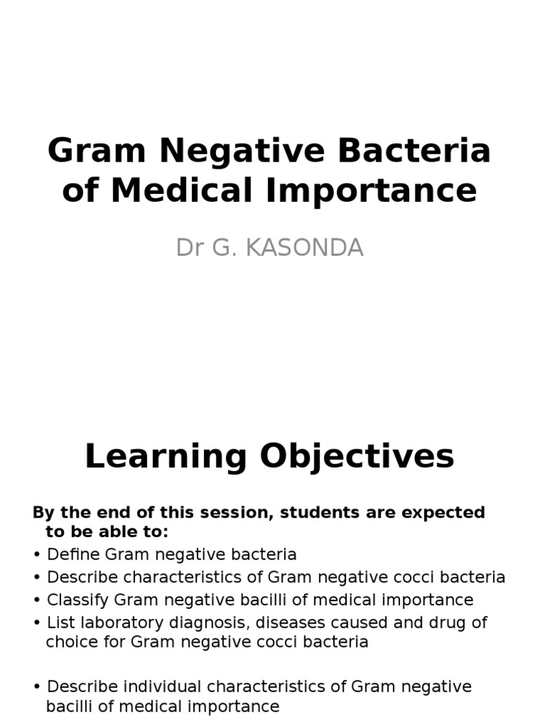 Gram Negative Bacteria of Medical Importance - PPTX, MONDAY | PDF ...
