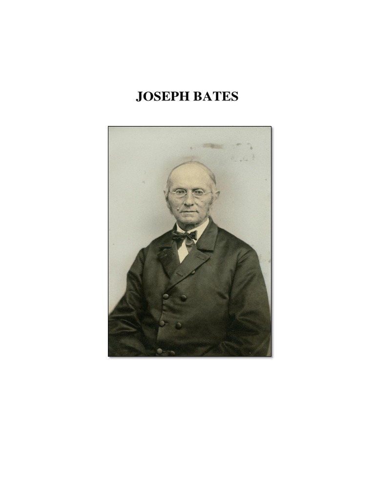 Joseph Bates y Sus Aportes Al Adventismo | PDF | Iglesia Adventista del ...