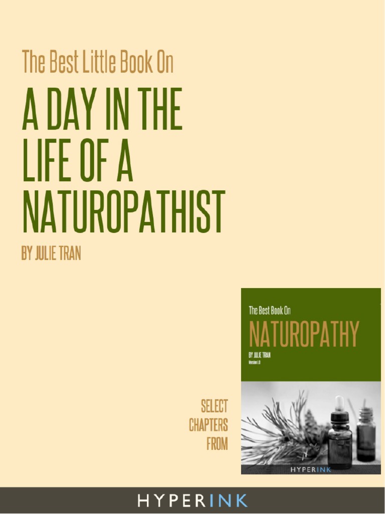 A Day in The Life of A Naturopathist | PDF | Naturopathy | Physician