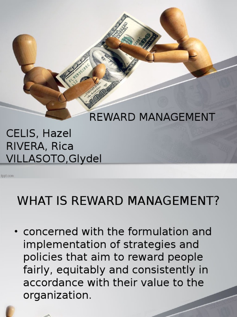 Reward Management | PDF | Organizational Behavior | Motivation