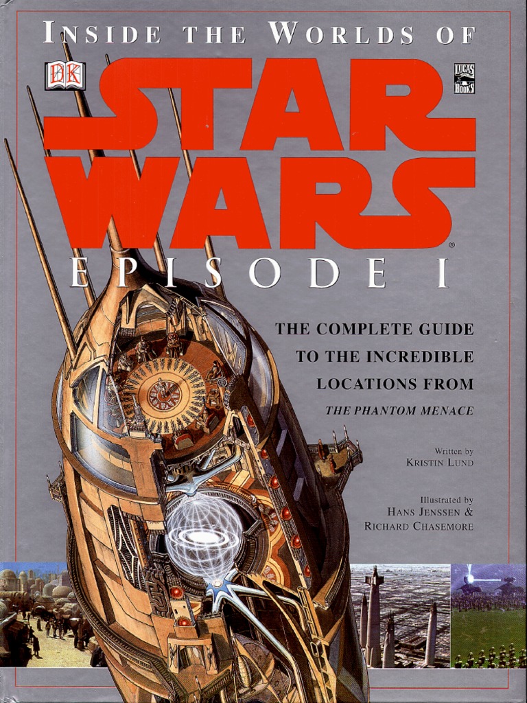 Star Wars - Inside The Worlds of Episode I - The Phantom Menace | PDF
