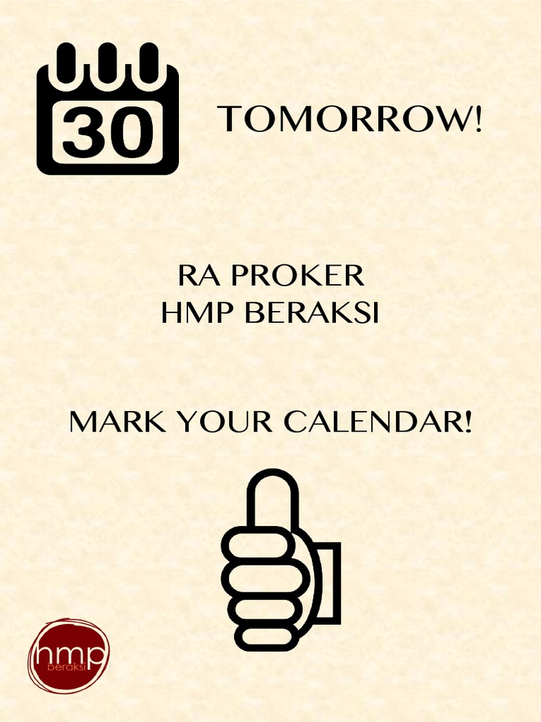 Tomorrow!: Ra Proker HMP Beraksi Mark Your Calendar! | PDF
