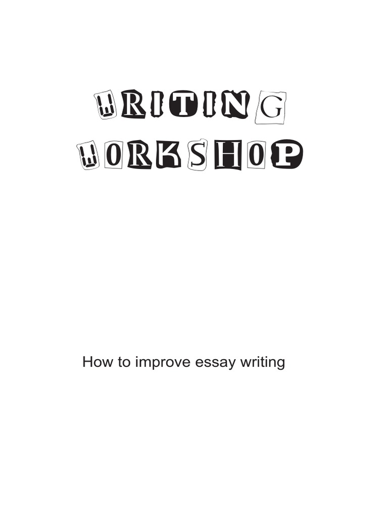 Essay Writing Workshop Guide | PDF | Career & Growth