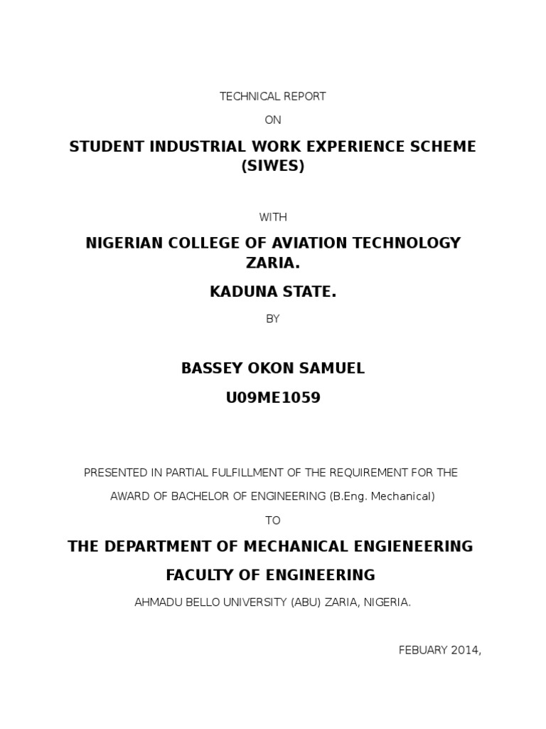 Student Industrial Work Experience Scheme (Siwes) : Technical Report ON ...