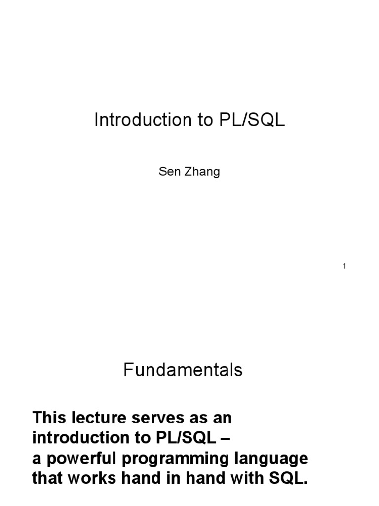 Introduction To PL/SQL: Sen Zhang | PDF | Pl/Sql | Sql