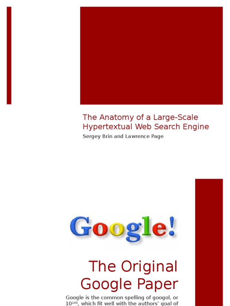 A Review Of The Anatomy Of A Large Scale Hypertextual Web Search