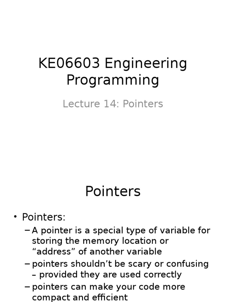 Ke06603 Engineering Programming Lecture 14 Pointers Pdf Pointer Computer Programming C
