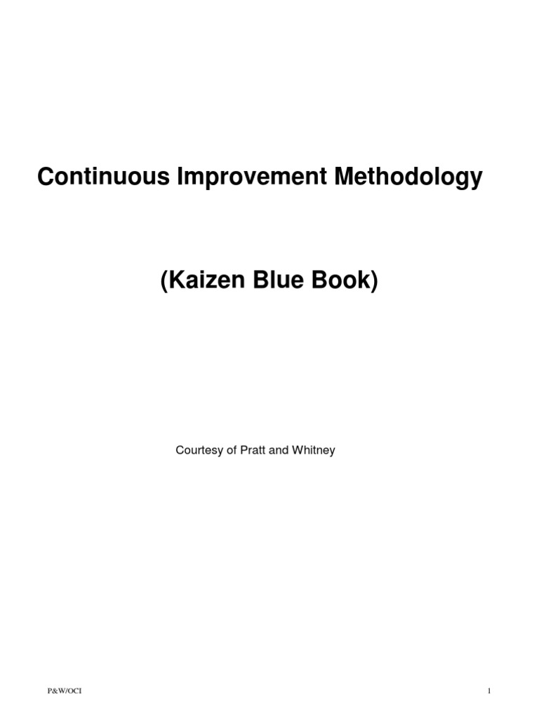Continuous Improvement Methodology: Courtesy of Pratt and Whitney | PDF ...