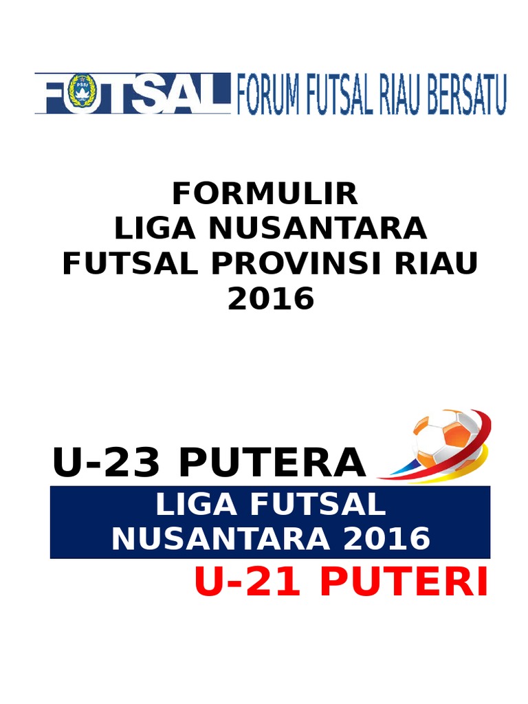 Formulir Liga Futsal Nusantara 2016 | PDF