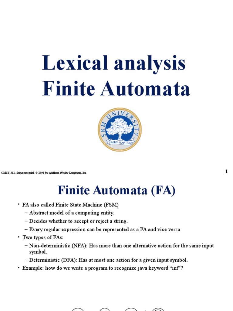 Lexical Analysis Finite Automata: CMSC 331, Some Material © 1998 by ...