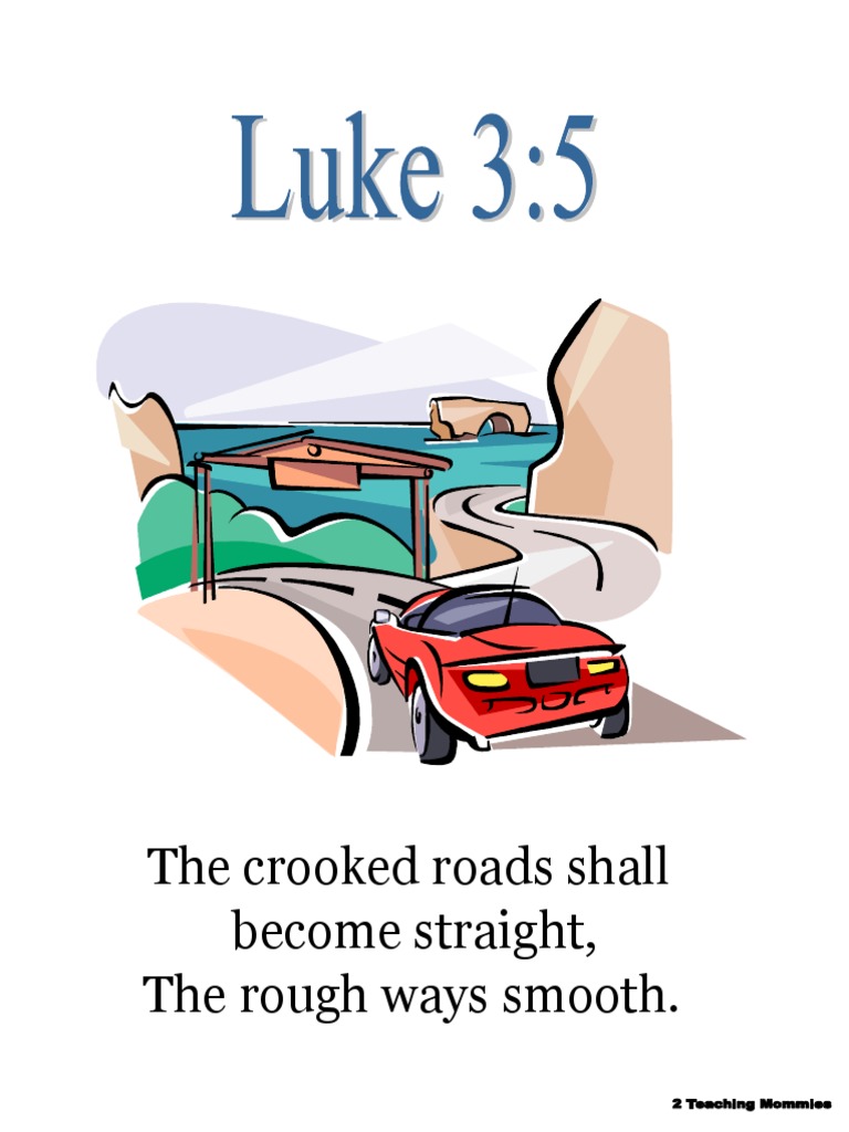 The Crooked Roads Shall Become Straight, The Rough Ways Smooth | PDF