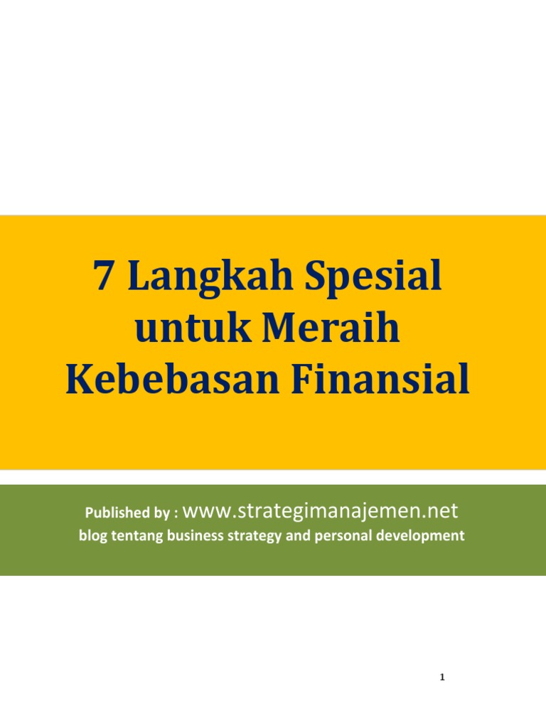 7 Langkah Spesial Untuk Meraih Kebebasan Finansial | PDF