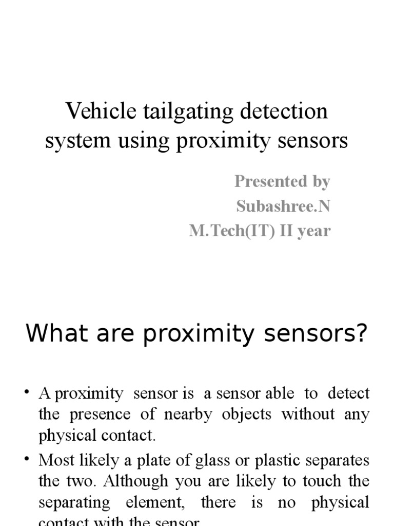 Vehicle Tailgating Detection System Using Proximity Sensors: Presented ...