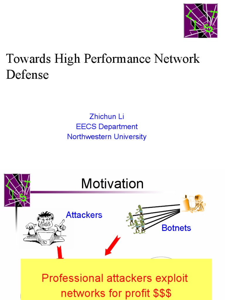 Towards High Performance Network Defense: Zhichun Li EECS Department Northwestern University ...