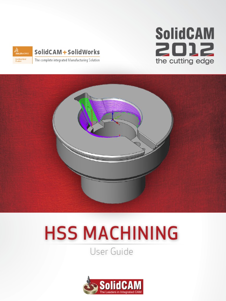 SolidCAM 2012 HSS User Guide | PDF | Machining | Cartesian Coordinate ...