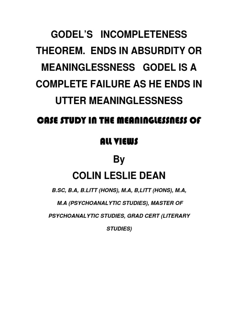 Godels Incompleteness Theorem Invalid-Illegitimate | PDF | Theorem | Axiom
