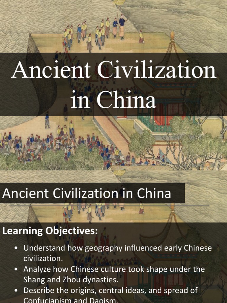 Lesson 4 - Ancient Civilization in China | PDF | Confucianism | Confucius